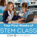 How to start a STEM program: 5 tips for your first weeks of school ...